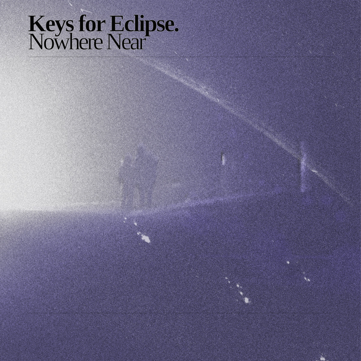 Nowhere Near | Keys for Eclipse