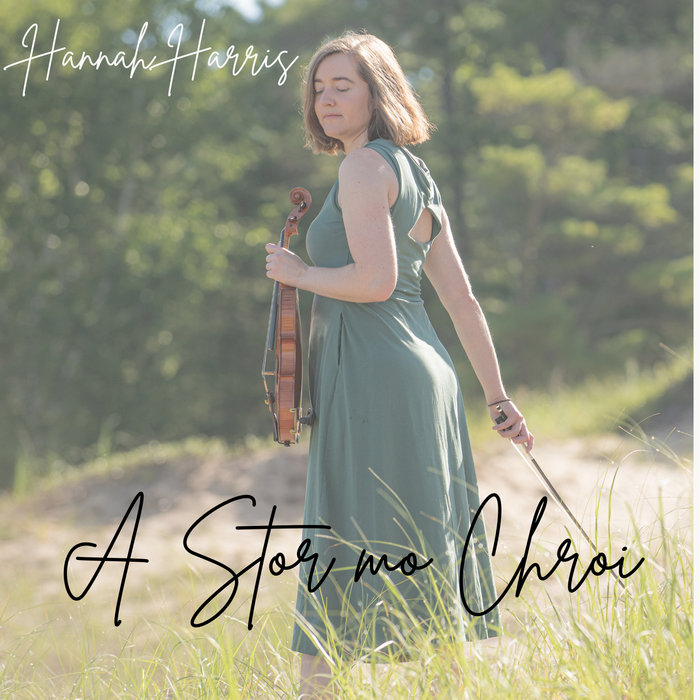 A Stor Mo Chroi | Hannah Harris