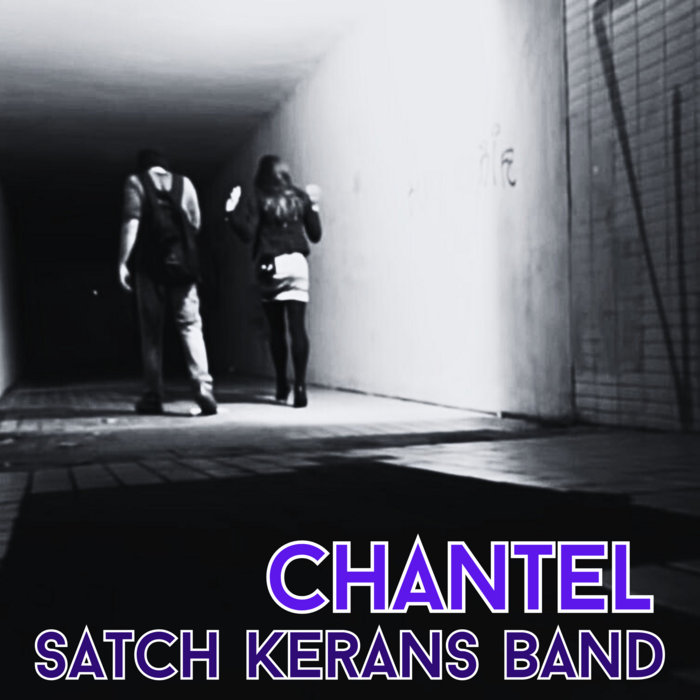 Chantel | Satch Kerans