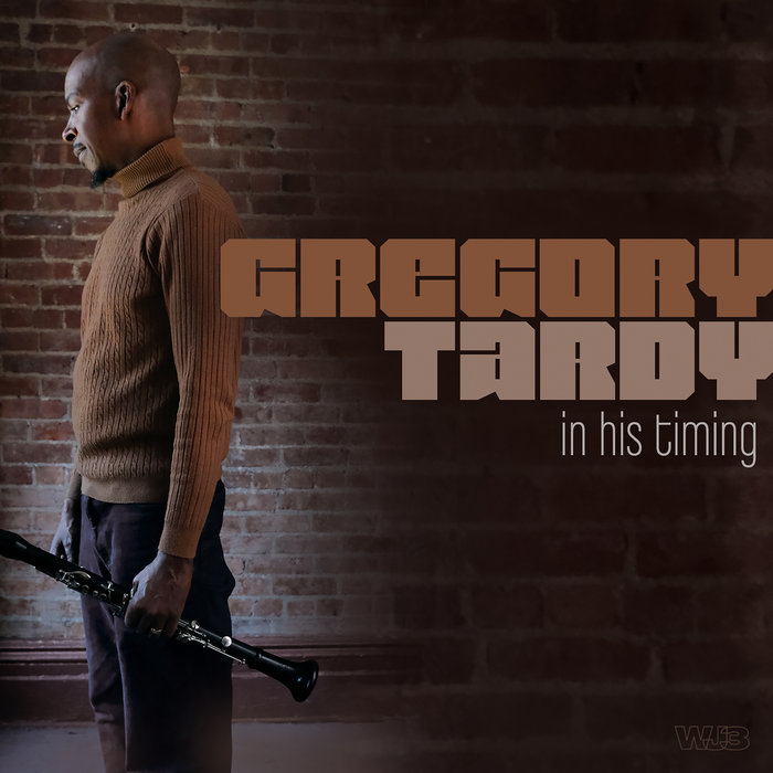 In His Timing | Gregory Tardy