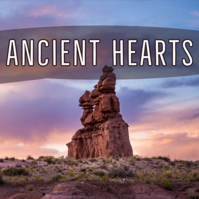 Ancient Hearts | Skittlz