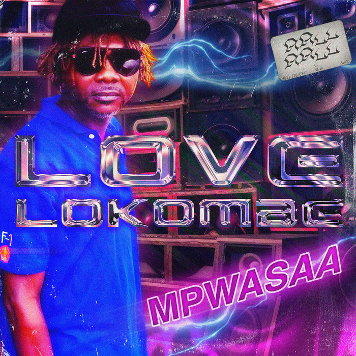 MPWASAA EP | Love Lokombe | RRLLRRLL