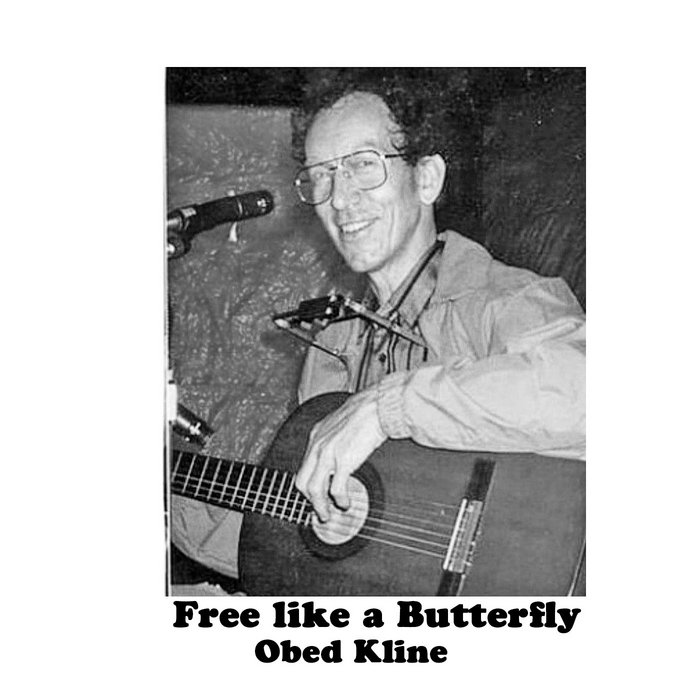 Obed Kline - Free like a Butterfly | Obed Kline | Roundagator Records