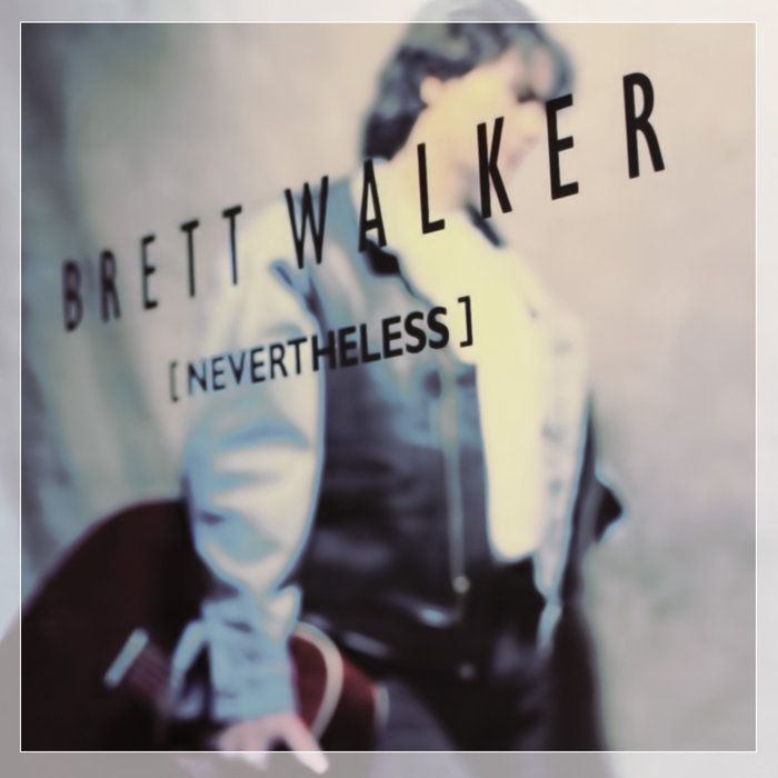 Nevertheless | BRETT WALKER | Tribunal + Divebomb Records