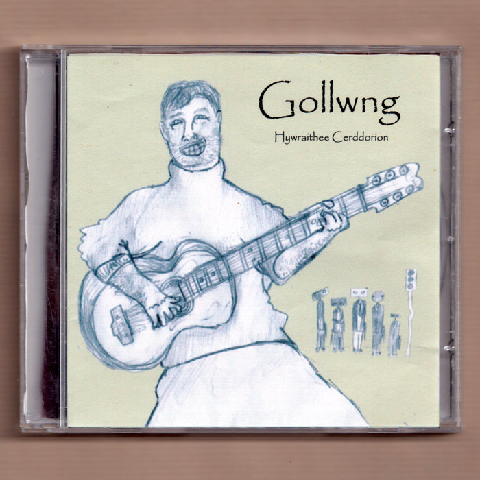 Gollwng - Hywraithee Cerddorion | for Rhodri 2007 | gifts (john bisset)