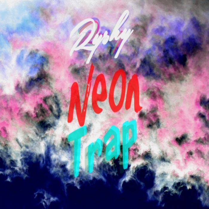 Neon Trap | Ryshy
