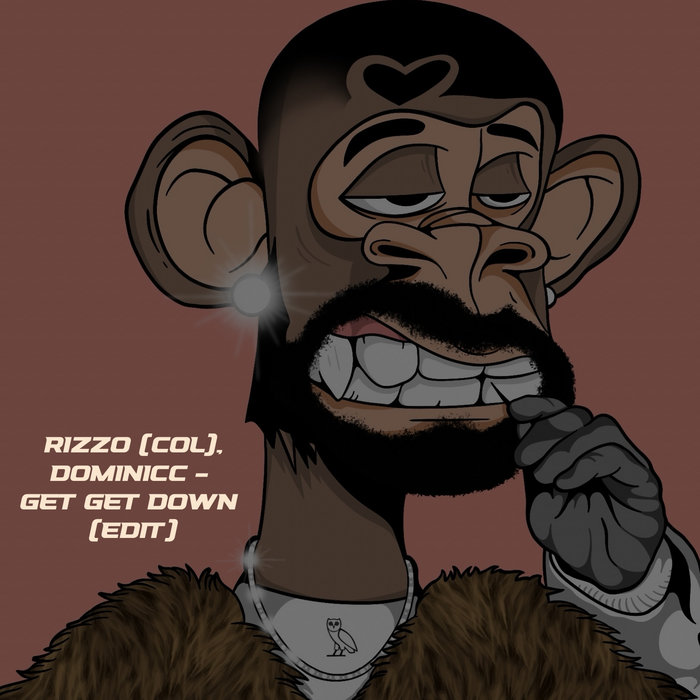 Rizzo (Col), Dominicc - Get Get Down (Edit) | Monks Lab