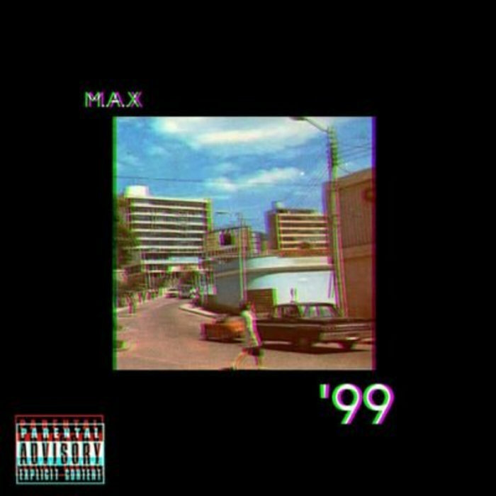 '99 | M.A.X