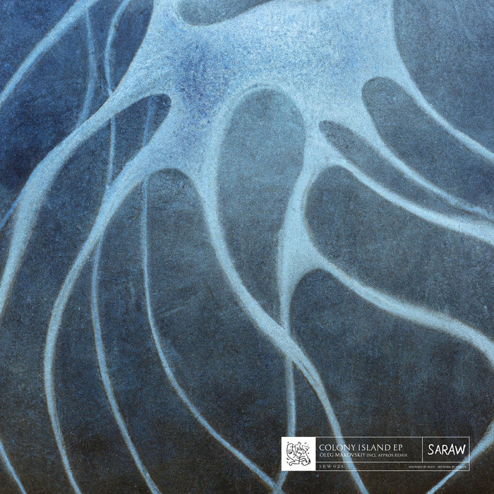 Colony Island Incl. Approx Remix | Oleg Makovskiy | Saraw