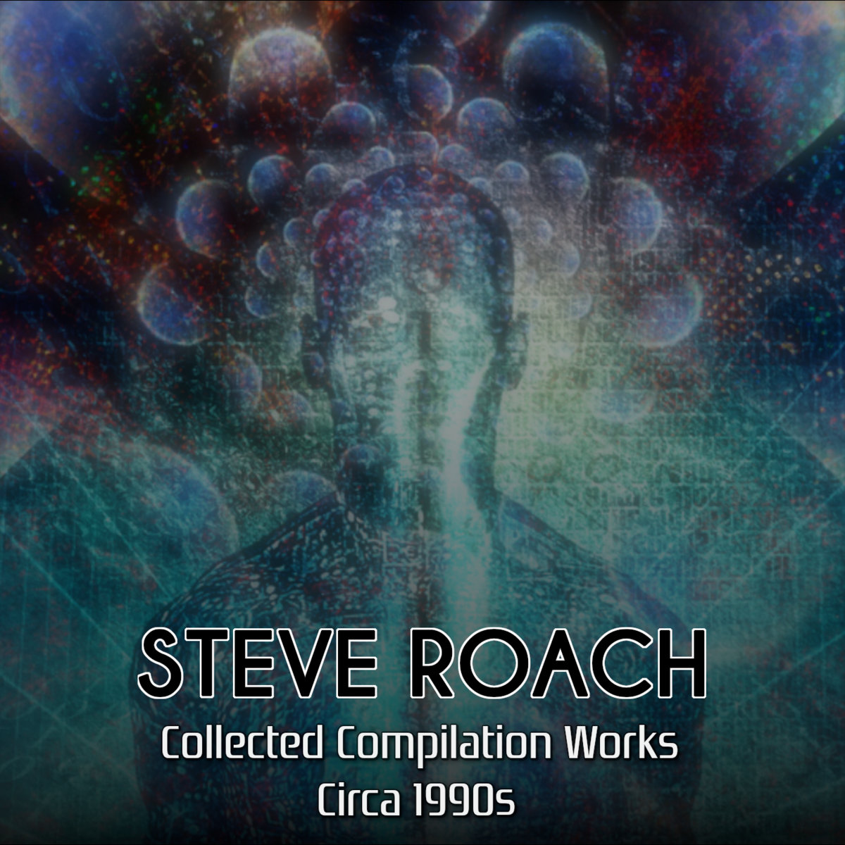 Collected Compilation Works Circa 1990s | Steve Roach Exclusive