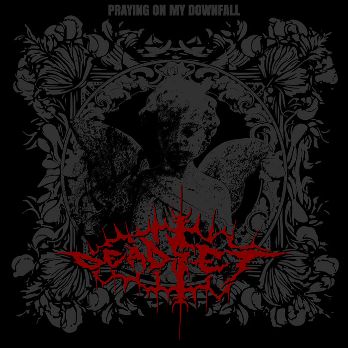 Praying On My Downfall | Deadset | DAZE