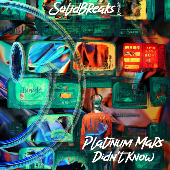 Platinum Mars - Didn't Know [Original Jungle Mix] | platinum mars | Solid Breaks