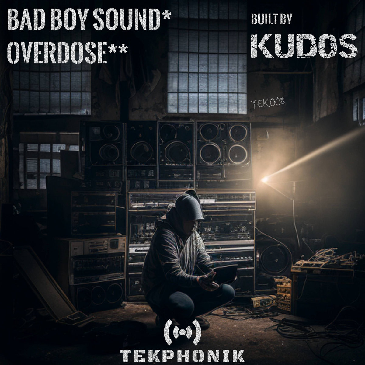 Bad Boy Sound / Overdose | Kudos | Tekphonik