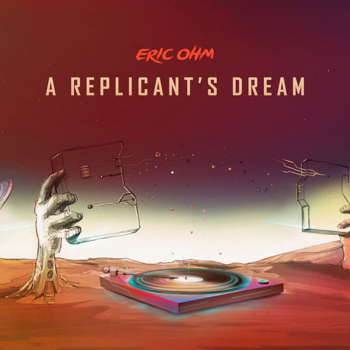 A Replicant's Dream | Eric Ohm