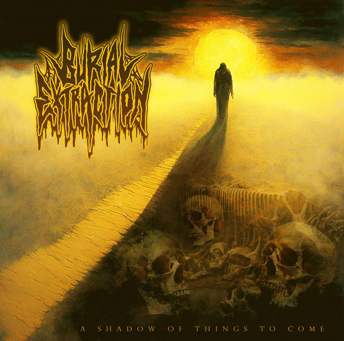 A Shadow Of Things To Come | Burial Extraction