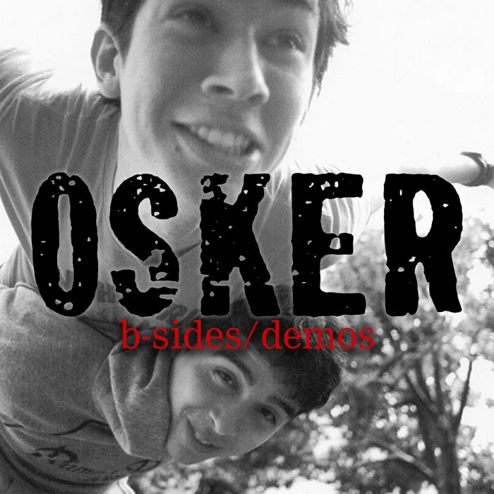 Osker - B-sides/Demos (1998/1999) | #562project