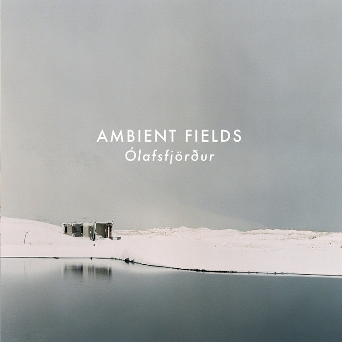 Ólafsfjörður | ambient fields