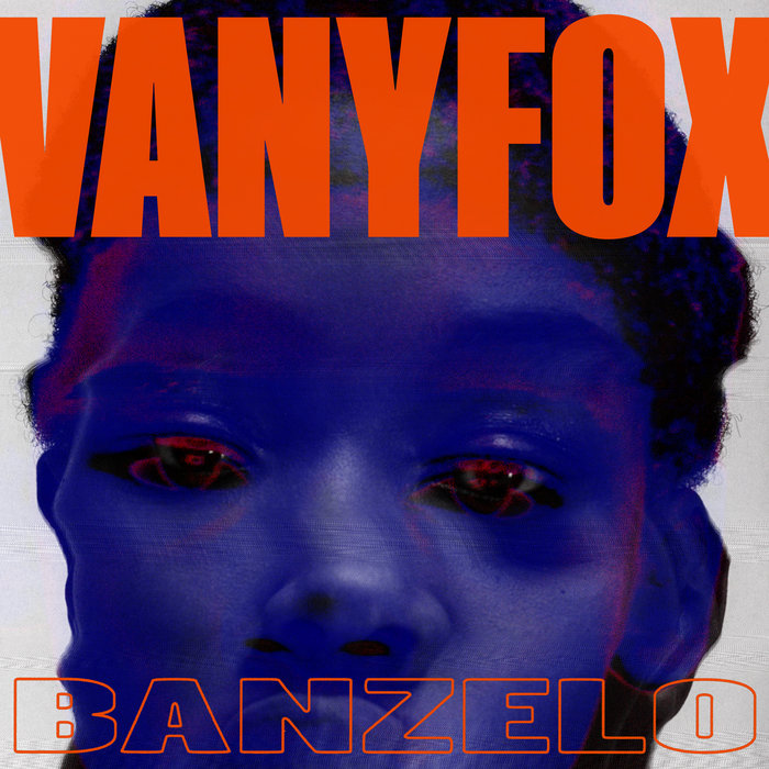 Banzelo | VANYFOX