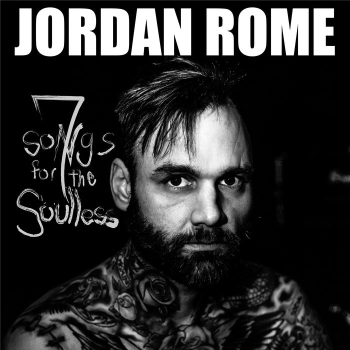 7 Songs for the Soulless | Jordan Rome