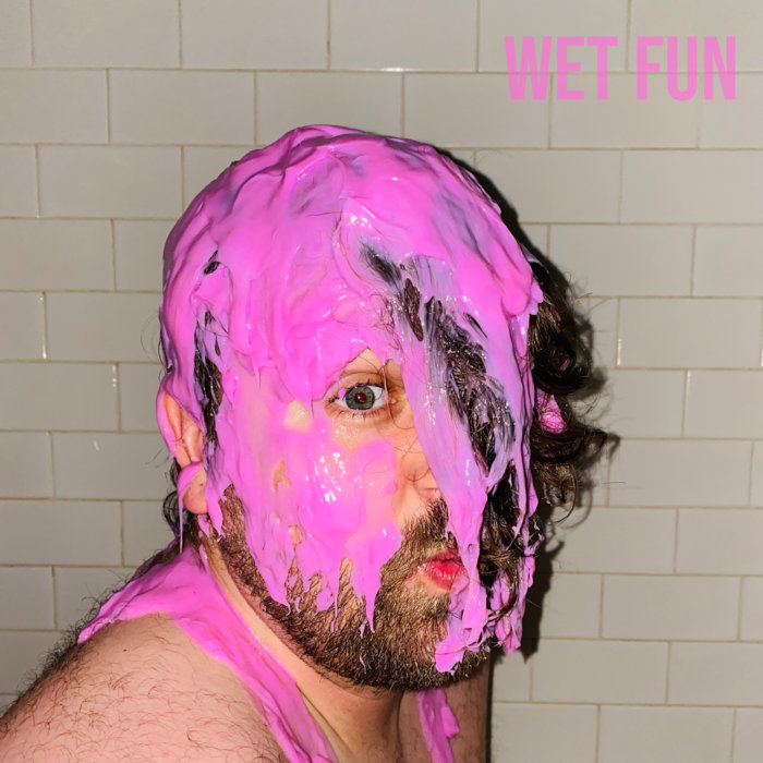 Wet Fun | Rob Tunstall