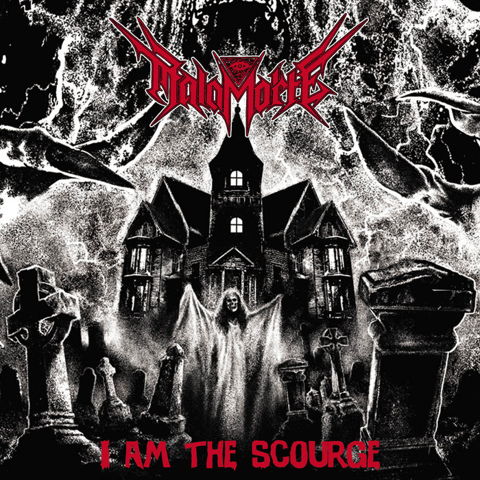 I Am The Scourge | Malamorte | Moribund Records