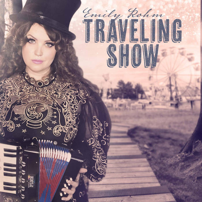 Traveling Show | Emily Rohm