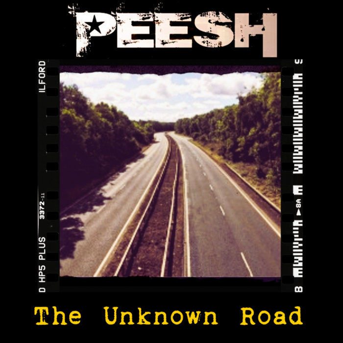 The Unknown Road | Peesh