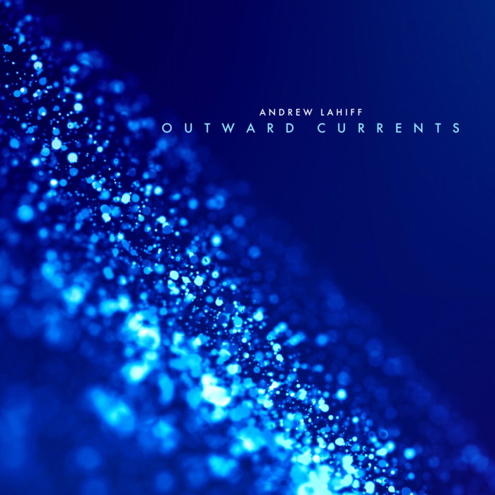 Outward Currents | Andrew Lahiff