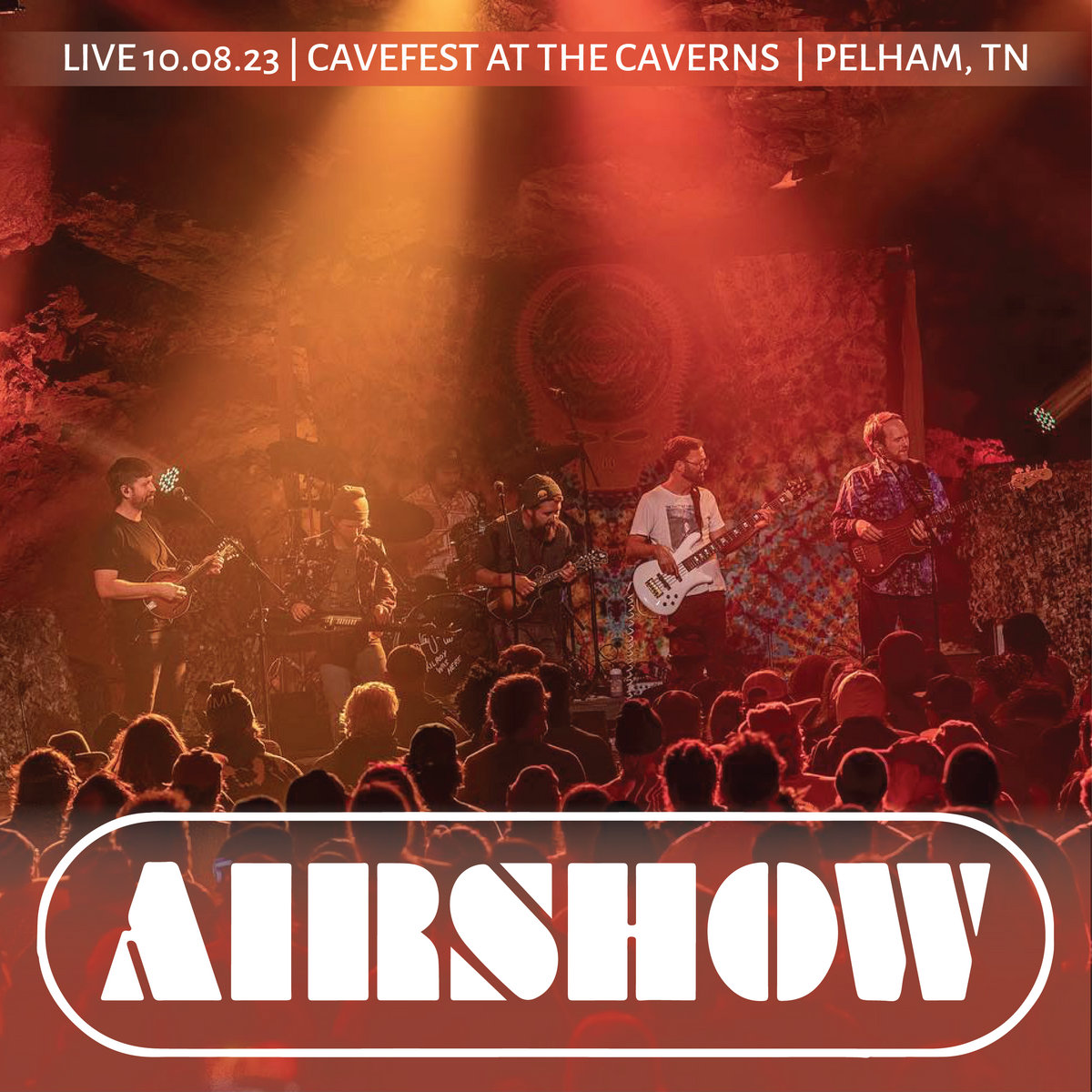Live 10.08.23 / CaveFest at The Caverns / Pelham, TN | Airshow