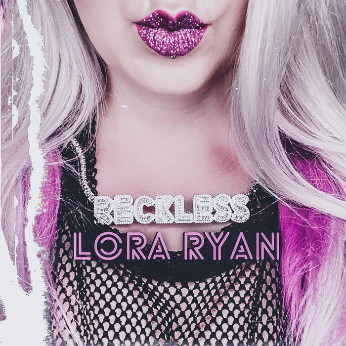 Reckless | Lora Ryan