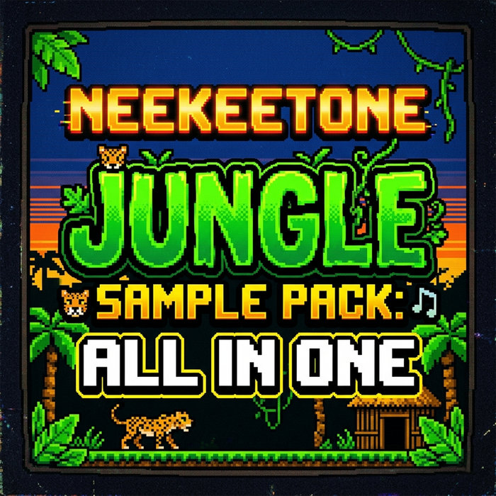 ULTIMATE Jungle Sample Pack: ALL IN ONE (40% OFF) | Neekeetone