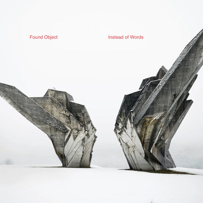 Instead of Words | Found Object