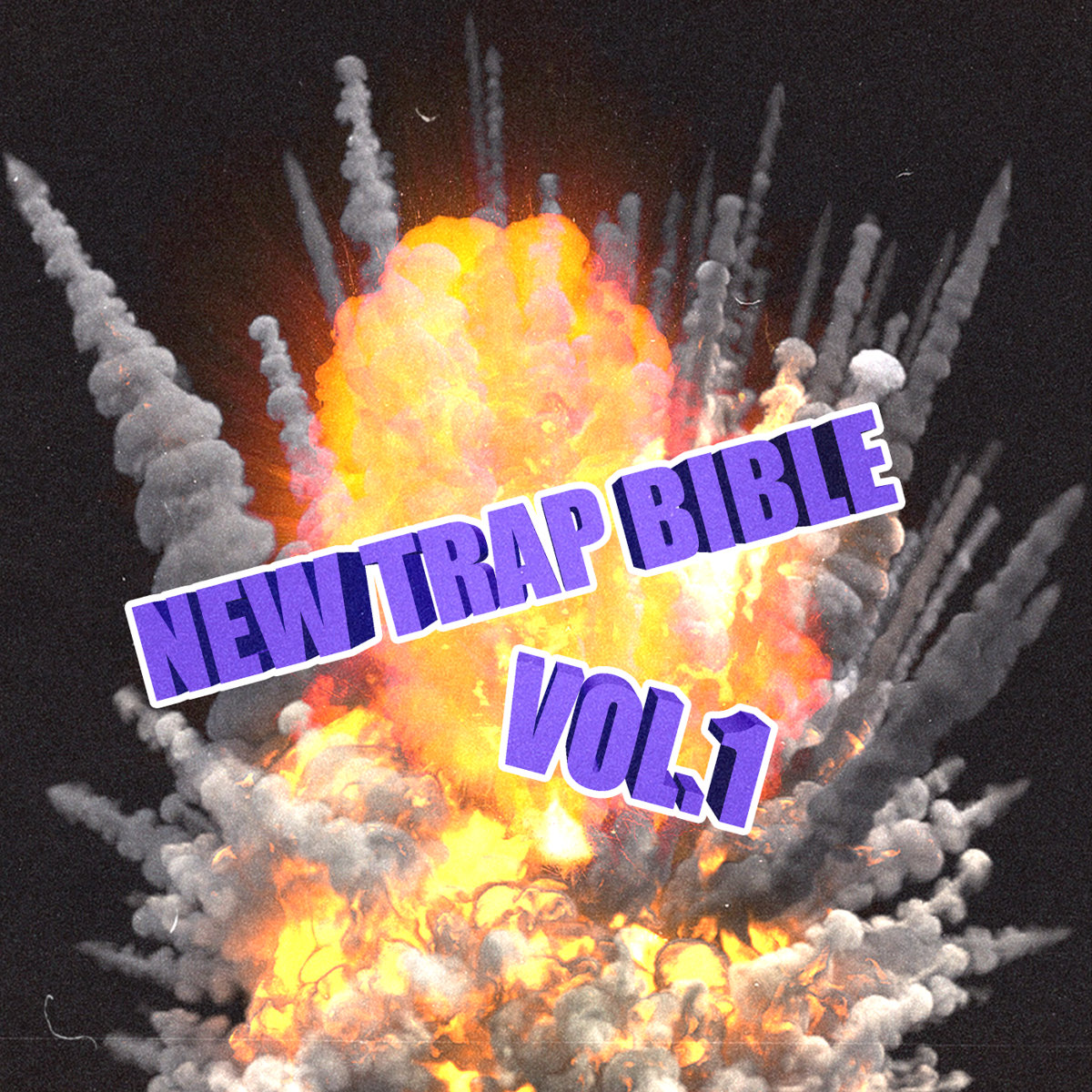 NEW TRAP BIBLE: VOL. 1 | New Trap Collective