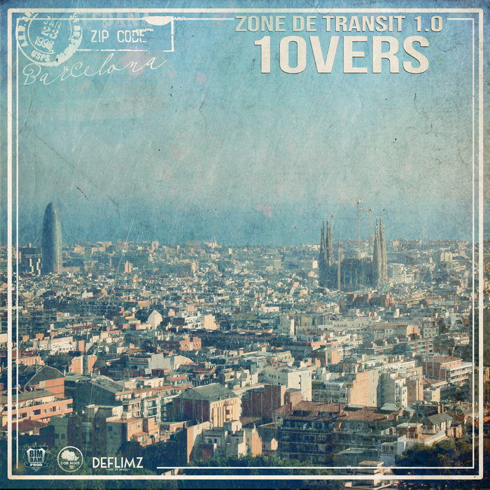 ZONE DE TRANSIT 1.0 (Toulouse - Barcelone) | 10vers