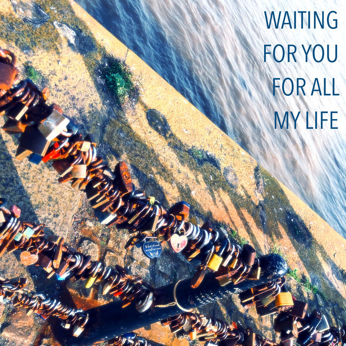 Waiting For You For All My Life | Terry Naylor