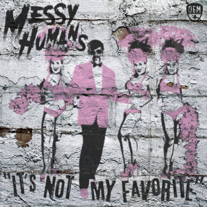 It's Not My Favorite | Messy Humans