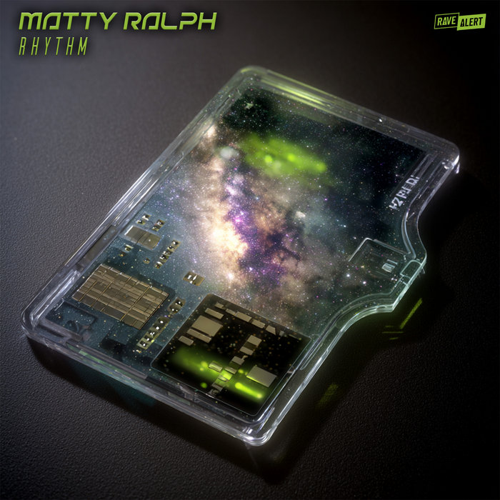 RHYTHM | MATTY RALPH | Rave Alert