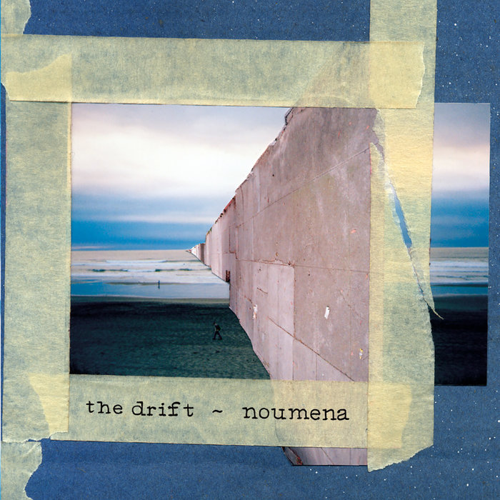Noumena | The Drift