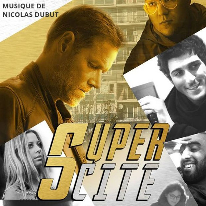 Super cité (Bande originale du film) | Nicolas Dubut