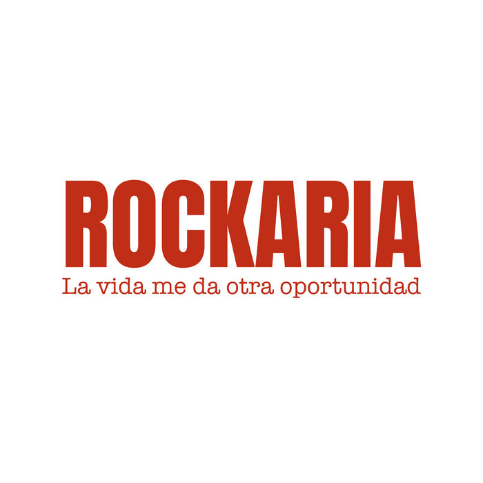 La vida me da otra oportunidad | Rockaria | Pin Up Recordings
