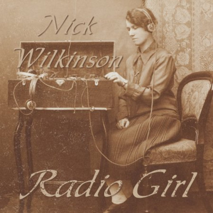 Radio Girl | Nick Wilkinson