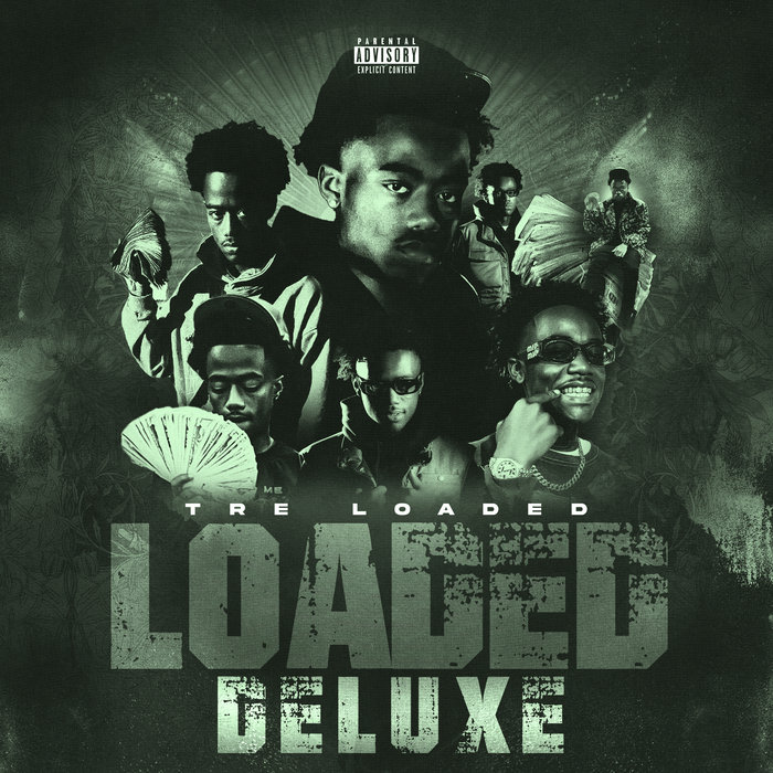 LOADED (DELUXE) | Tre Loaded