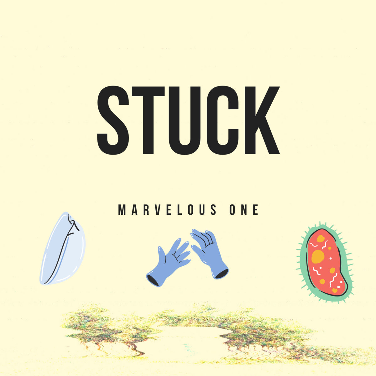 Stuck | Marvelous One