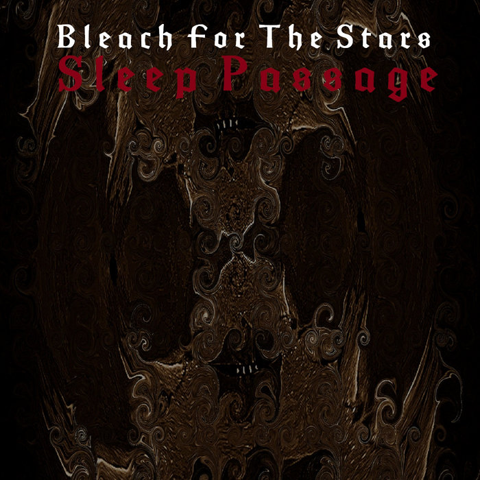 Sleep Passage | Bleach For The Stars