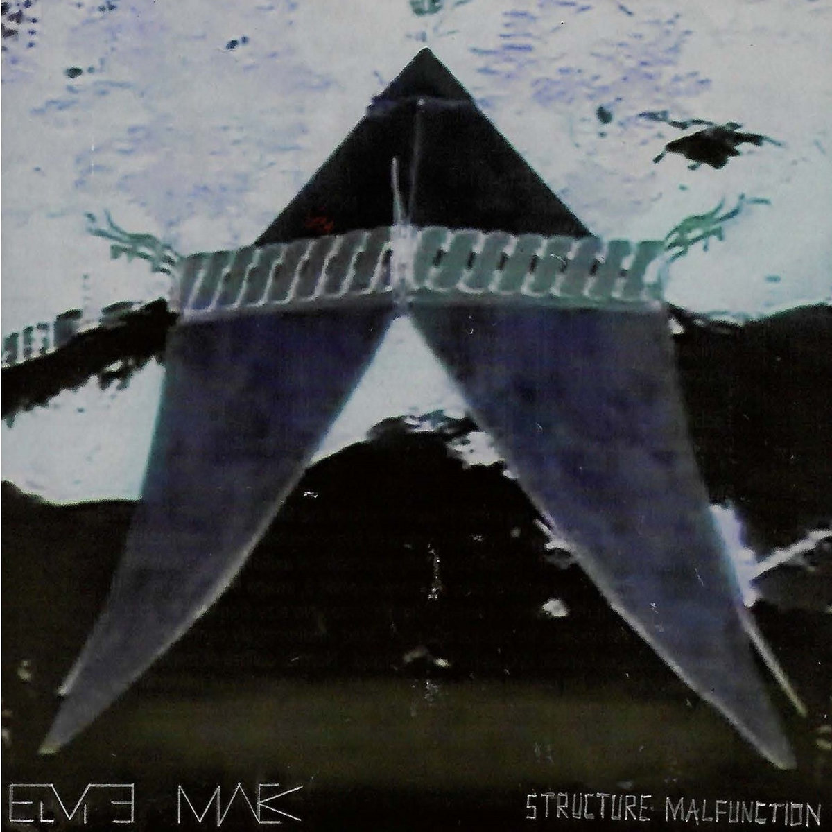 Structure Malfunction | Elvie Mack