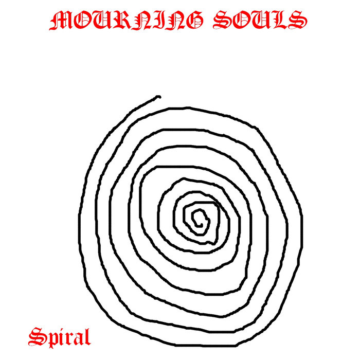 Spiral (Single) | Mourning Souls
