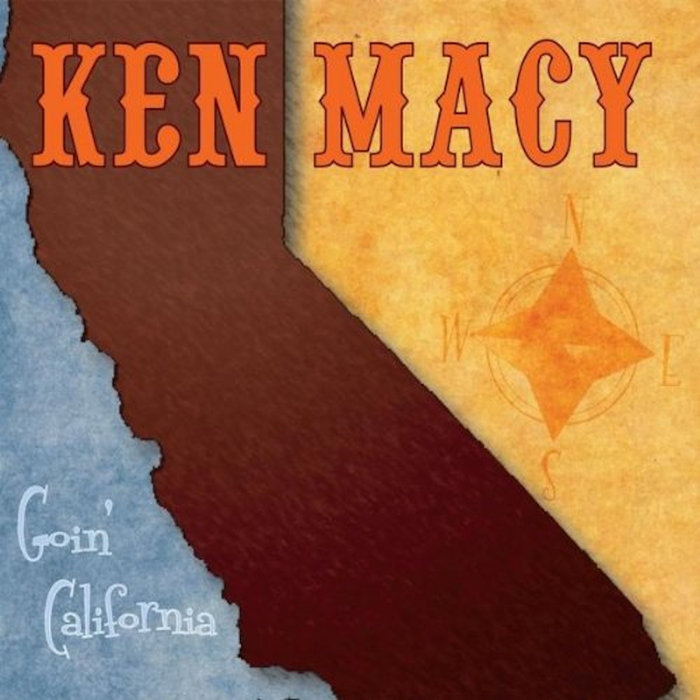 Goin' California | Ken Macy