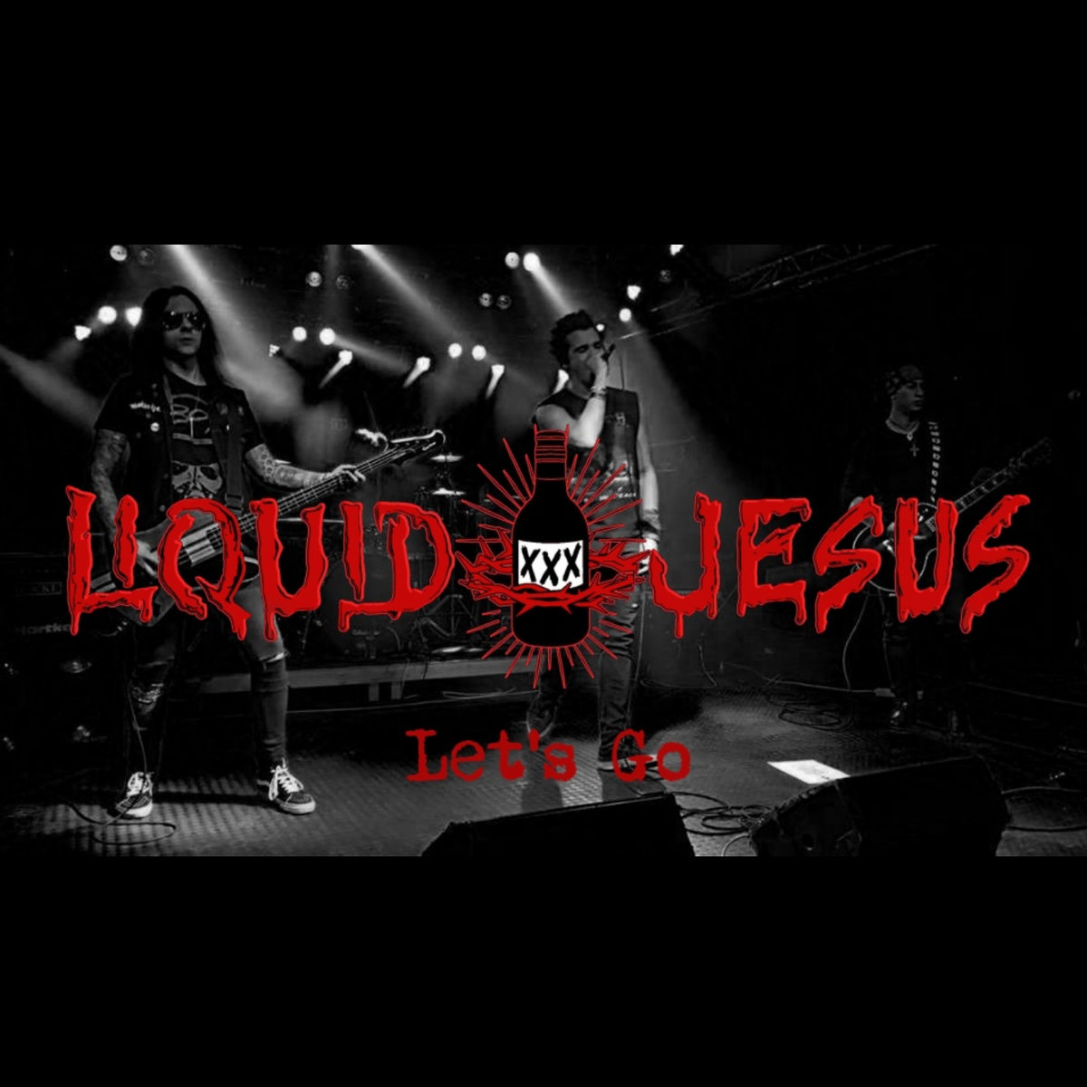 Let's Go | Liquid Jesus
