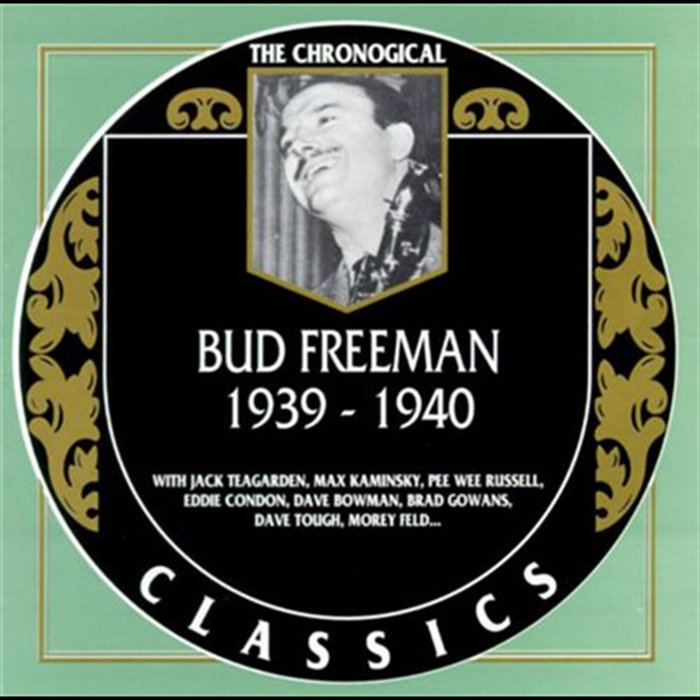 1939 1940 | Bud Freeman