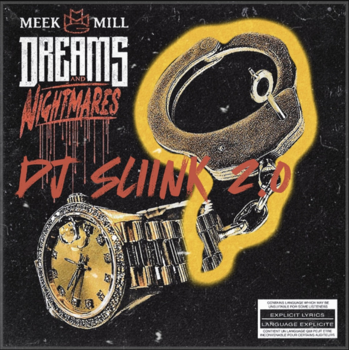 Meek Mill x DJ Sliink - Dreams And Nightmares 2.0 | DJ Sliink